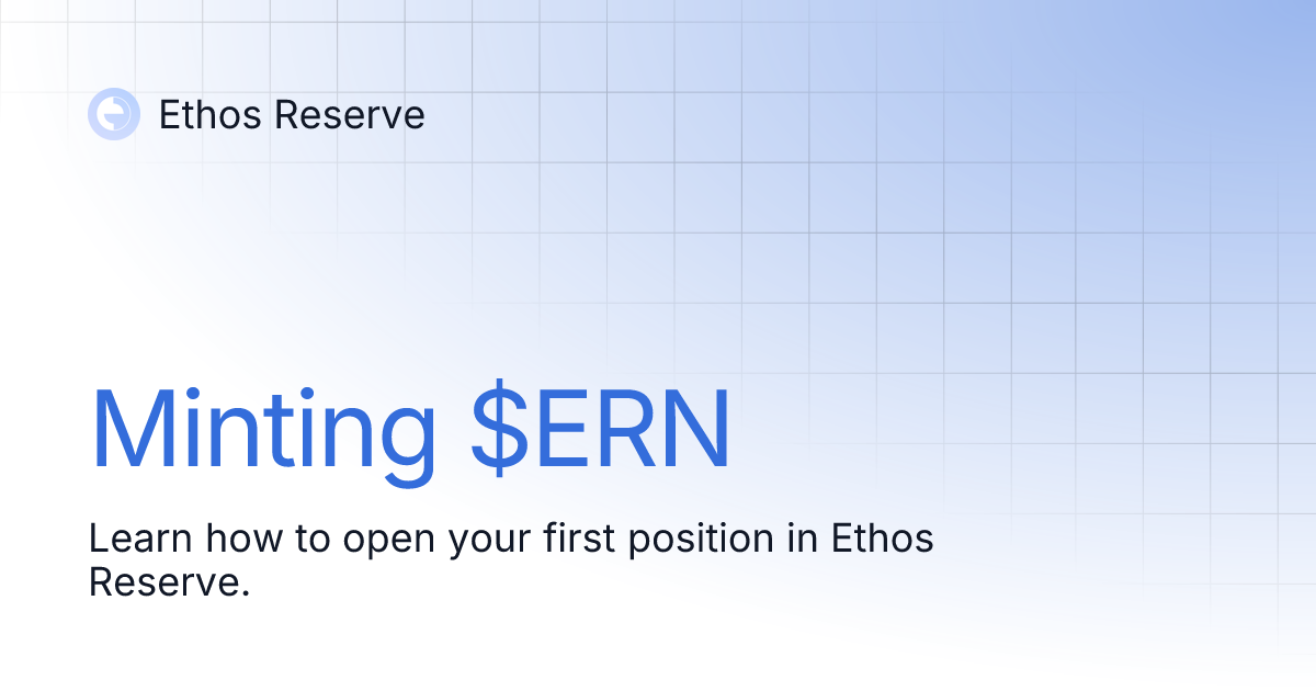 Minting $ERN | Ethos Reserve